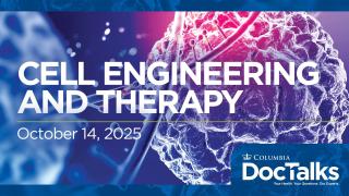 DocTalks: Cell Engineering and Therapy | Office of Development